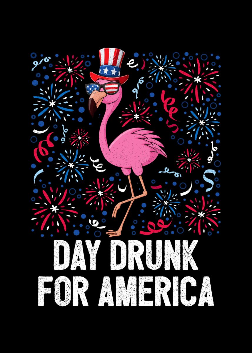 '4th Of July Day Drunk' Poster, picture, metal print, paint by ...