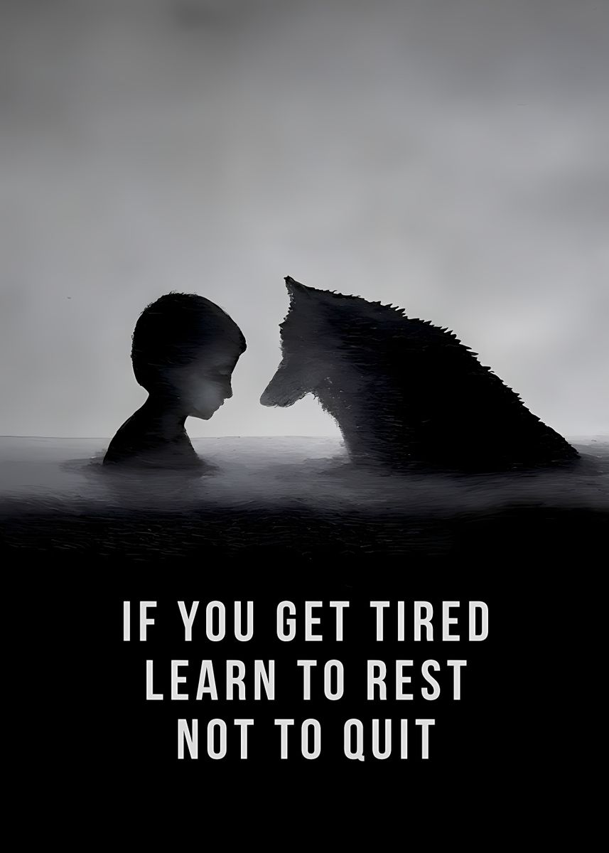 'Lern to Rest not to Quit' Poster by HOLOSOMNIA | Displate