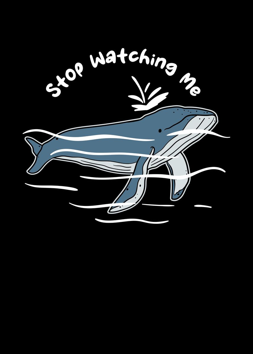 'Stop Watching Me' Poster, picture, metal print, paint by Uwe Seibert ...