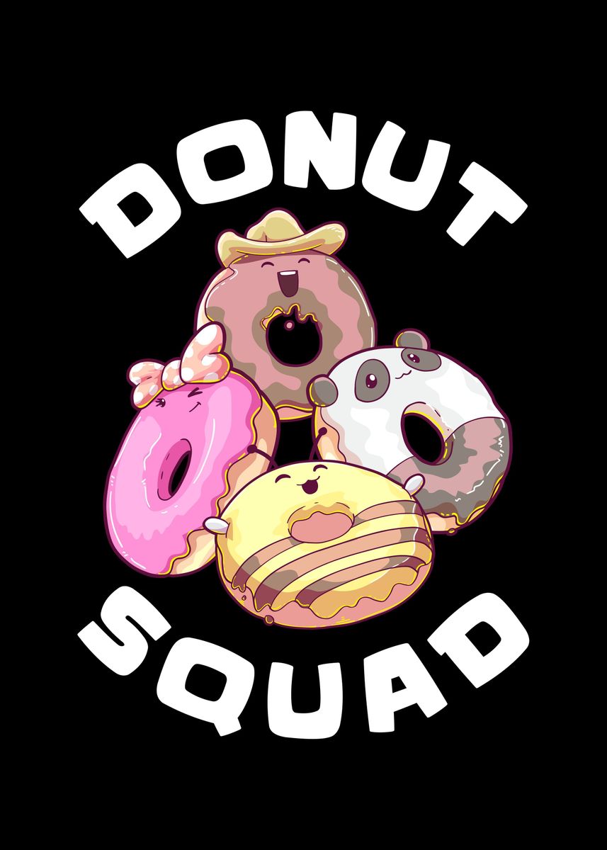'Donut Squad' Poster, picture, metal print, paint by CatRobot | Displate