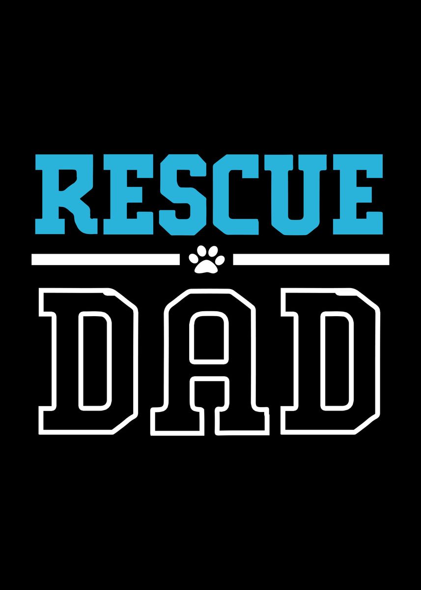 'Rescue Dad' Poster, picture, metal print, paint by FunnyGifts | Displate
