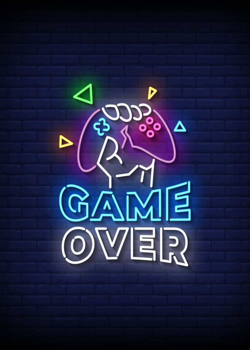 'Game over neon sign' Poster, picture, metal print, paint by ...