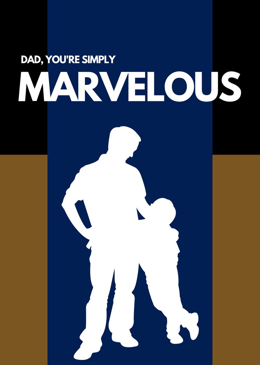 'Fathers Day Marvelous' Poster, picture, metal print, paint by Mark ...
