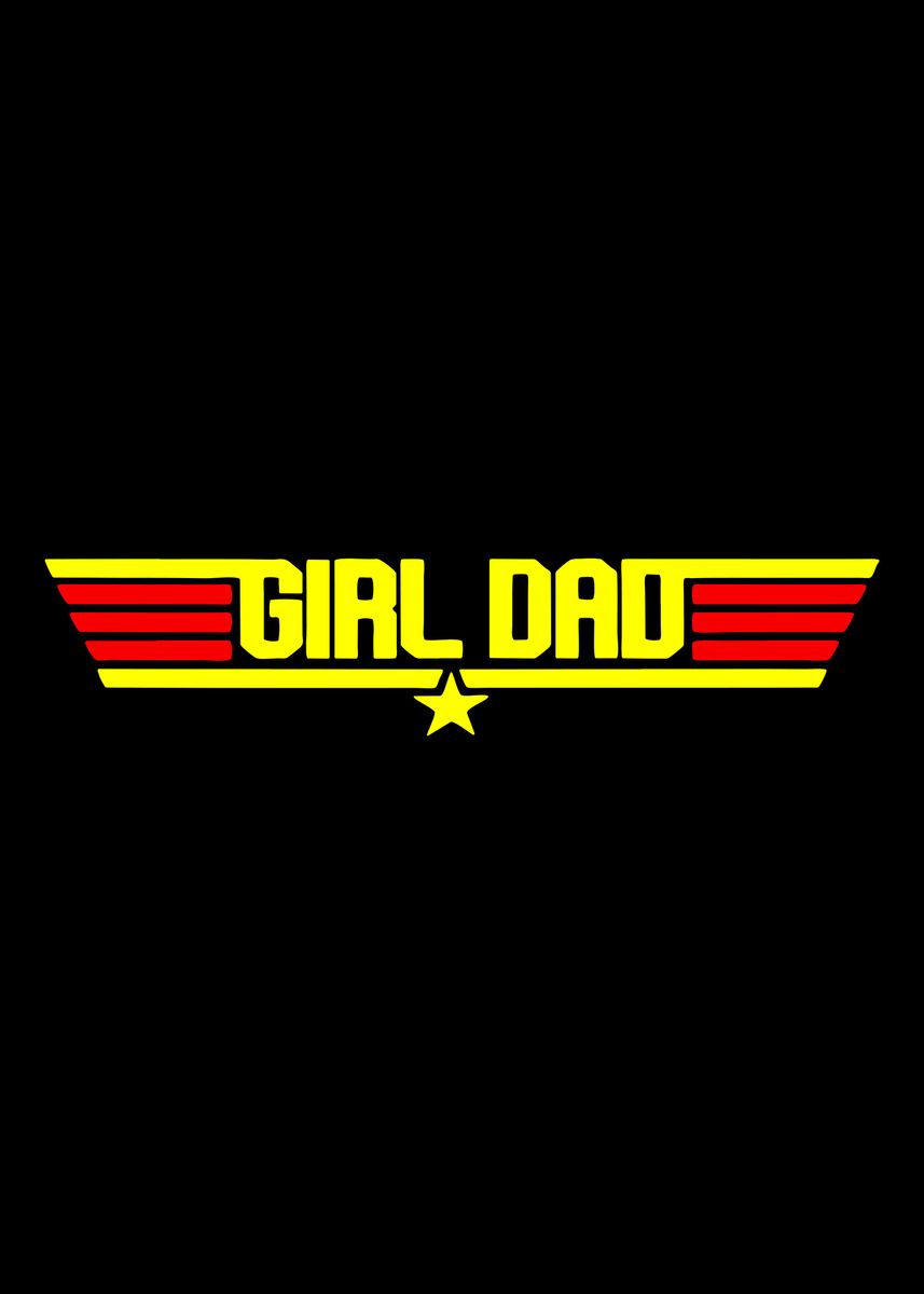 'Girl Dad' Poster, picture, metal print, paint by rasyid arsalafardhlan ...