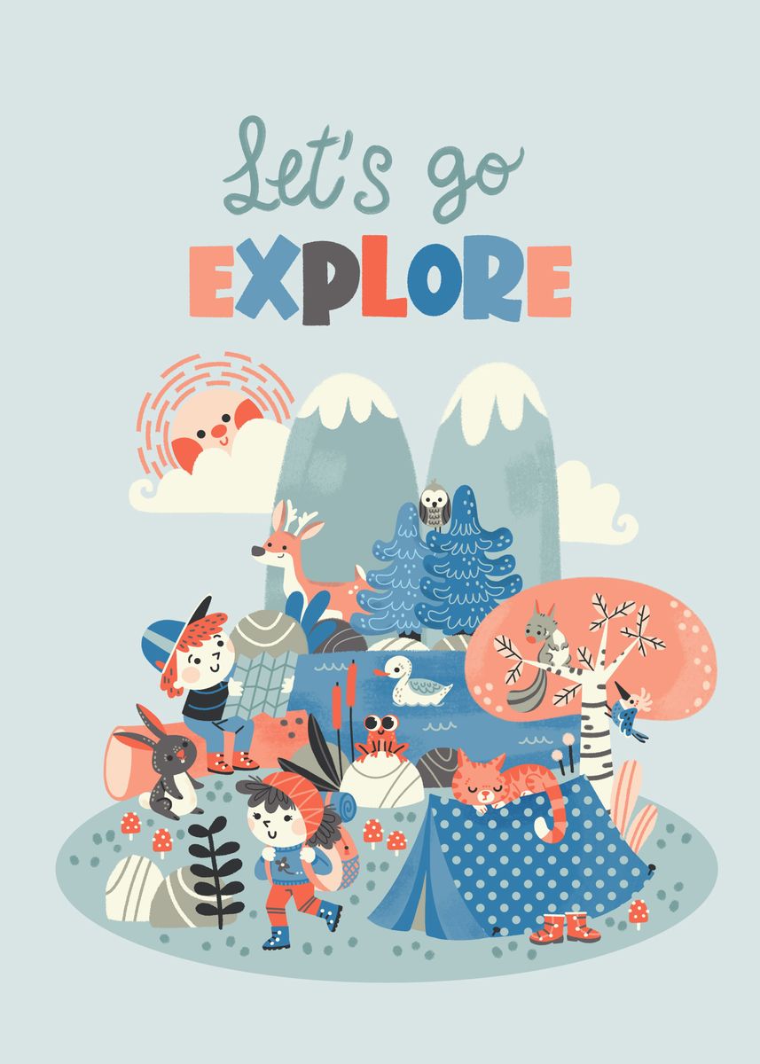 'Lets go explore' Poster by Angela Sbandelli | Displate