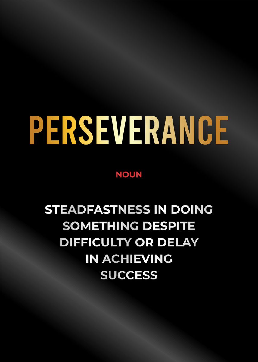 'perseverance motivational' Poster by Bestselling Displate Poster ...