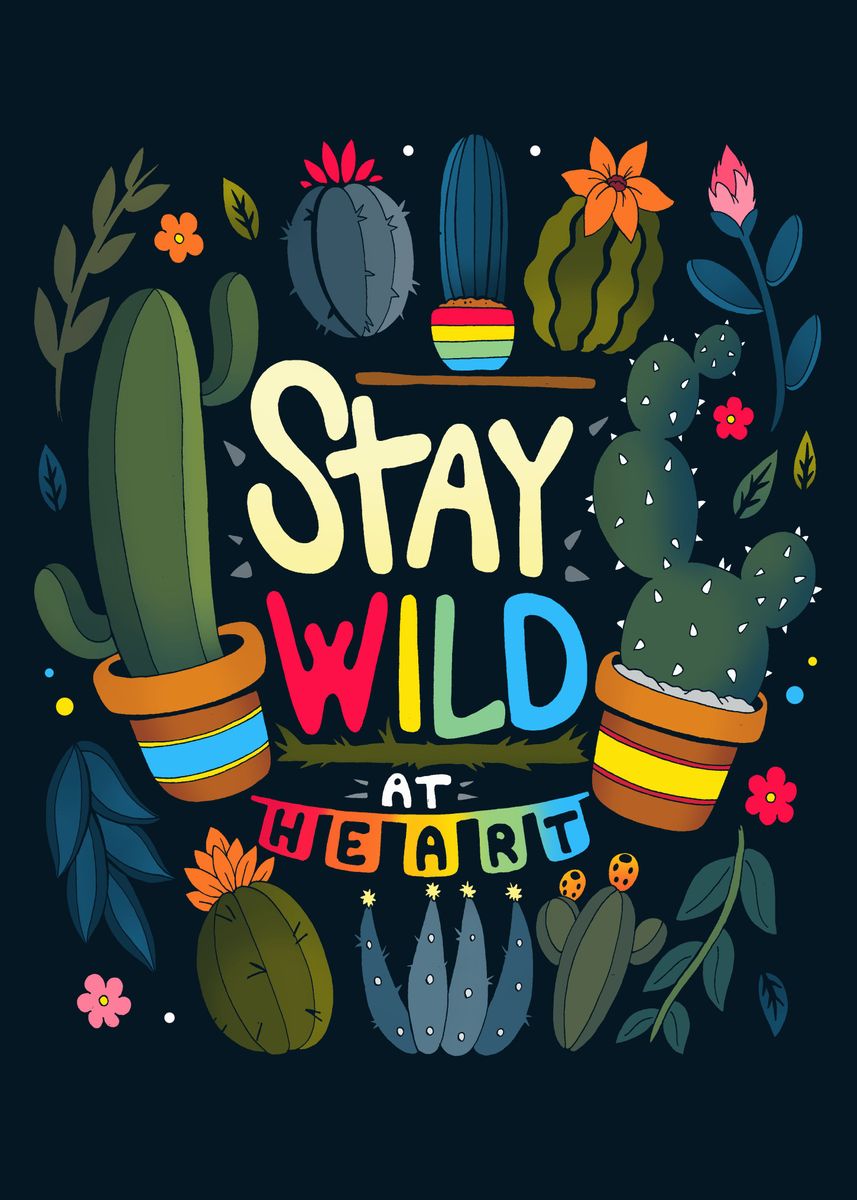 'Stay Wild' Poster, picture, metal print, paint by Valentina Fabbri ...
