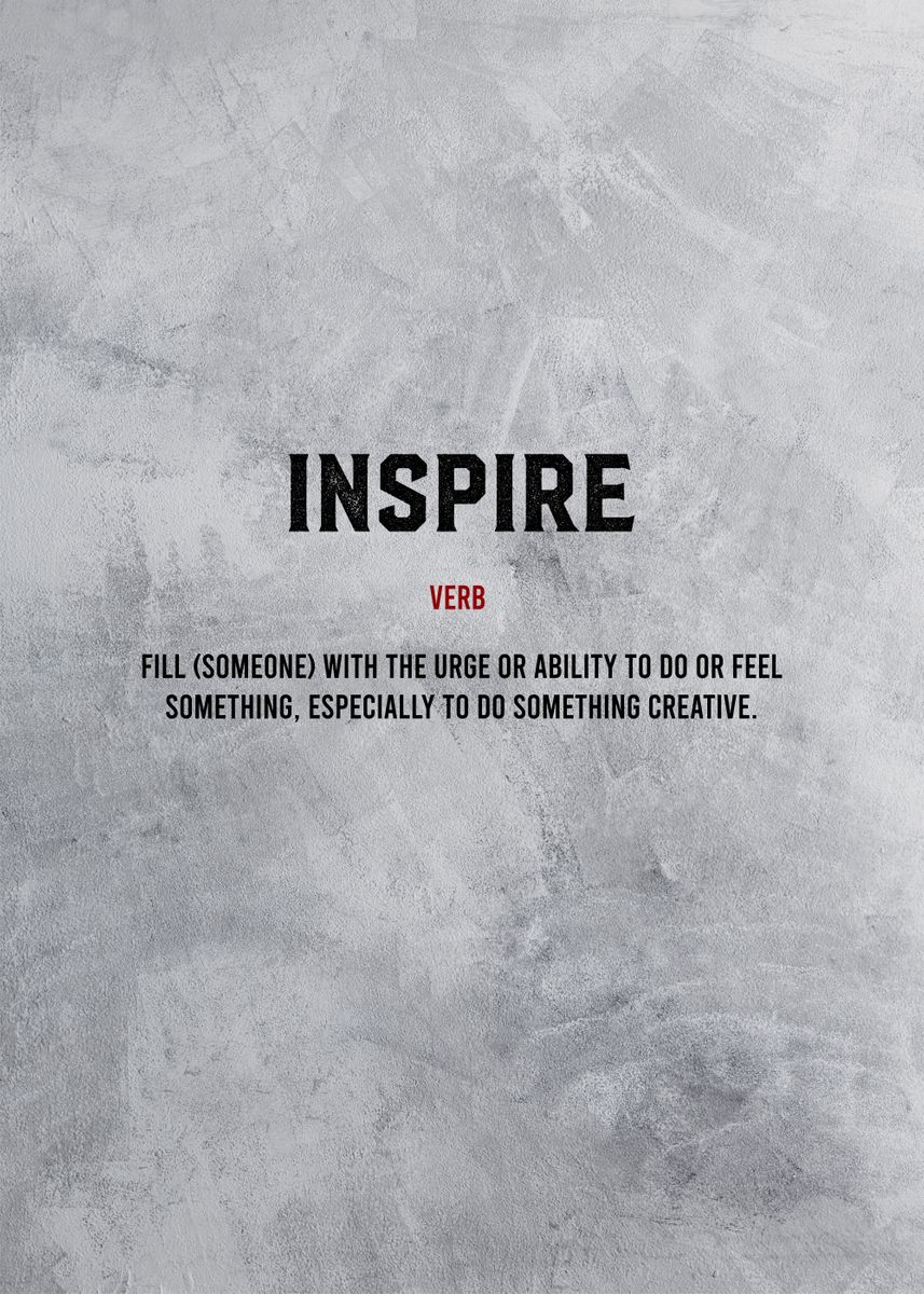 'inspire dictionary' Poster, picture, metal print, paint by Bestselling ...