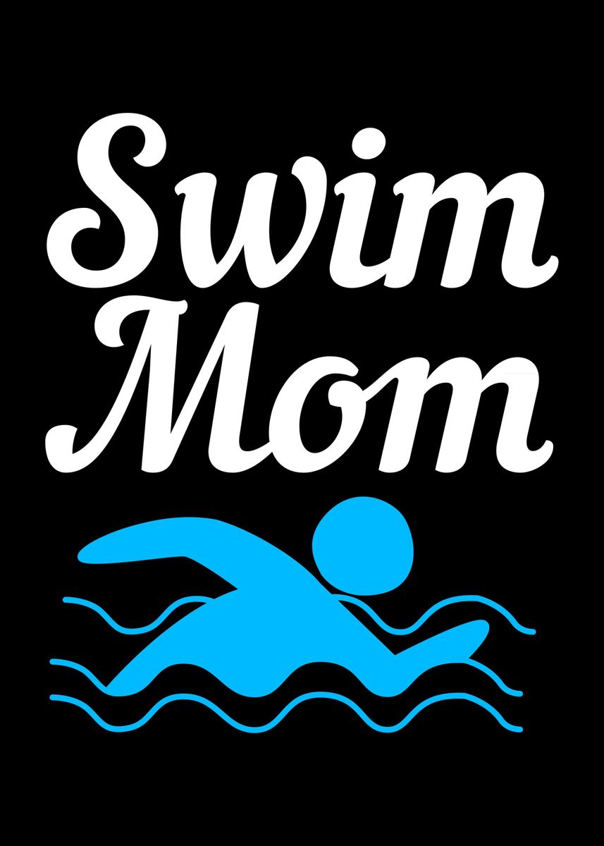 'Swimming Mom' Poster, picture, metal print, paint by FunnyGifts | Displate