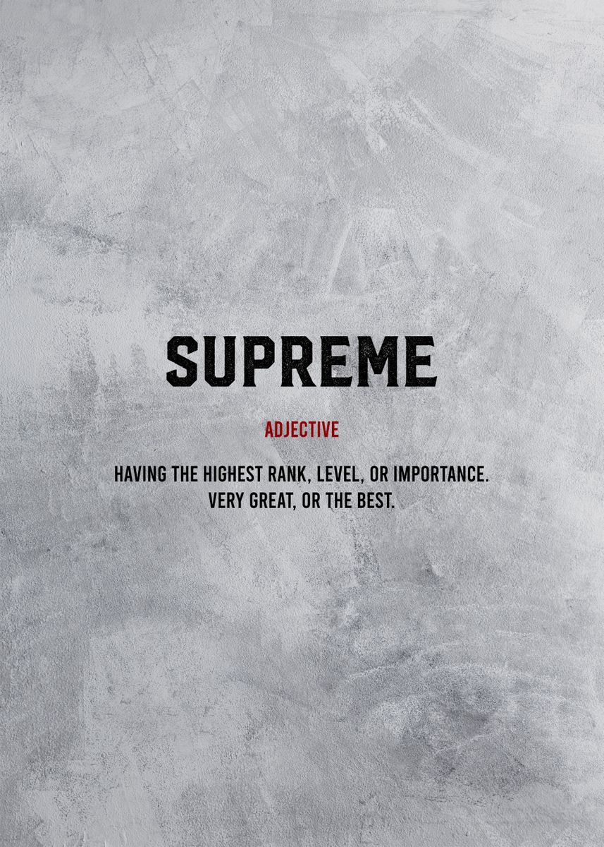 'supreme dictionary' Poster, picture, metal print, paint by Bestselling ...