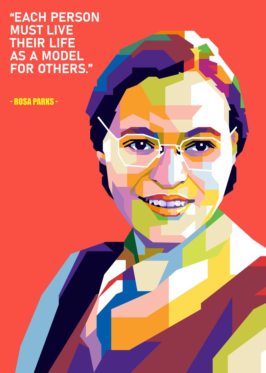 'rosa parks quotes' Poster, picture, metal print, paint by Erick Sato ...