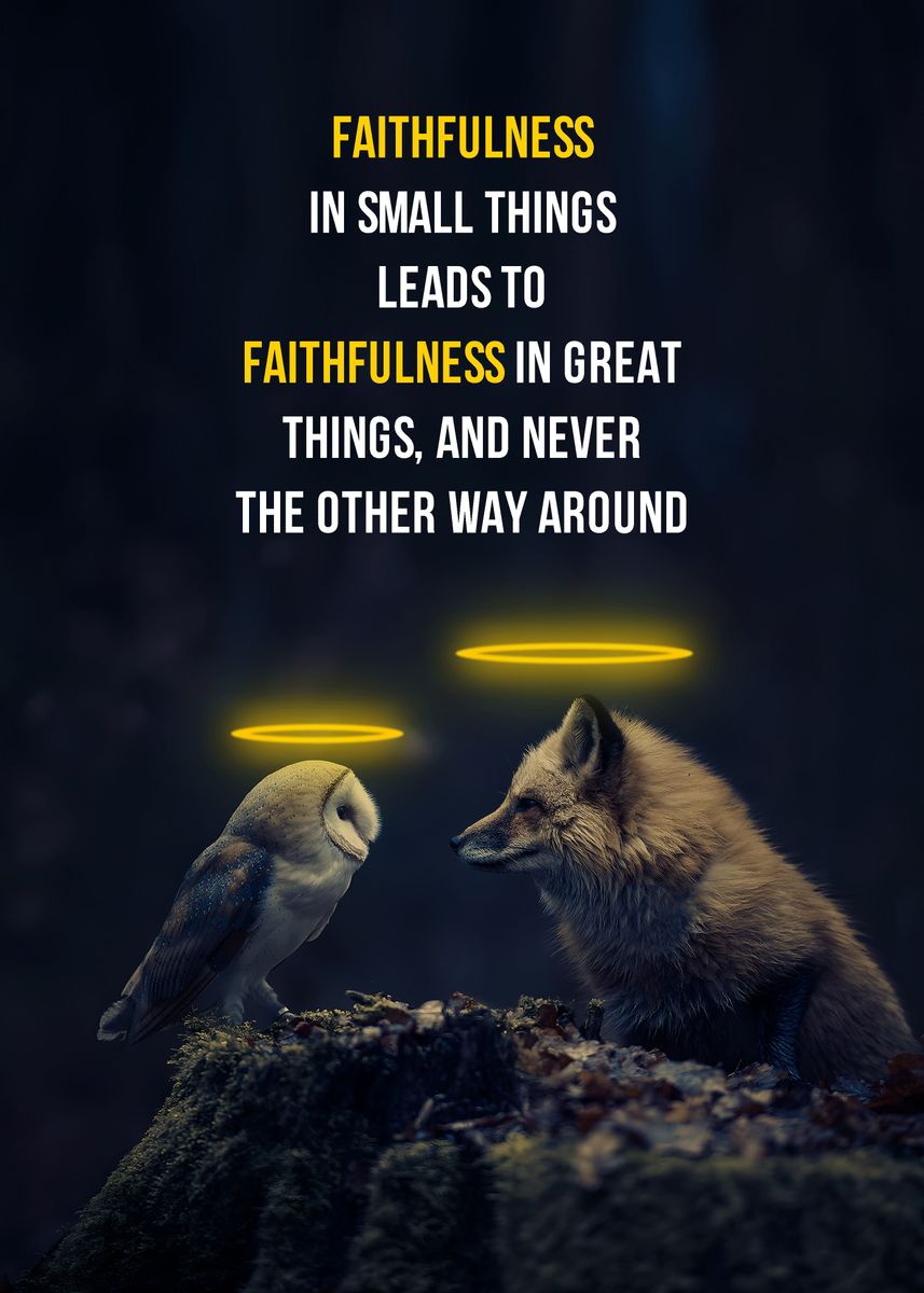 'Faithfulness Motivational' Poster, picture, metal print, paint by ...
