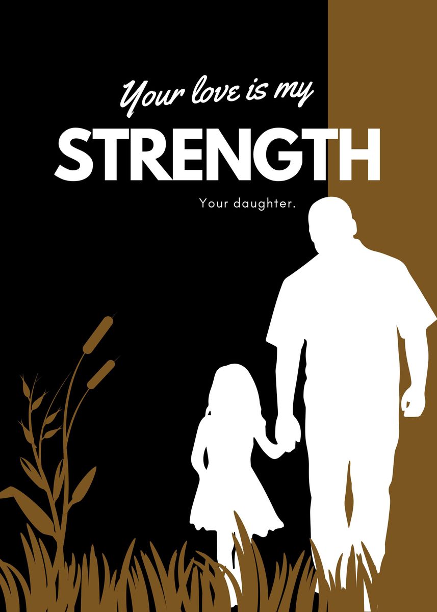 'Fathers Day Strength' Poster, picture, metal print, paint by Mark ...