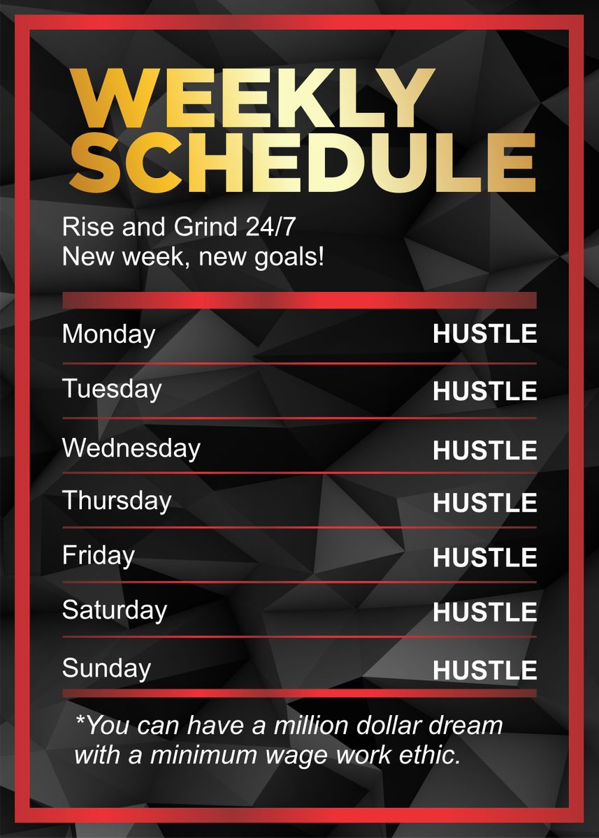 'weekly schedule to success' Poster, picture, metal print, paint by ...