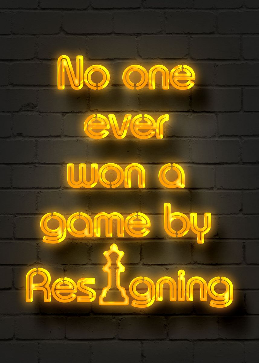'Neon Chess Quote' Poster, picture, metal print, paint by Gab Fernando ...