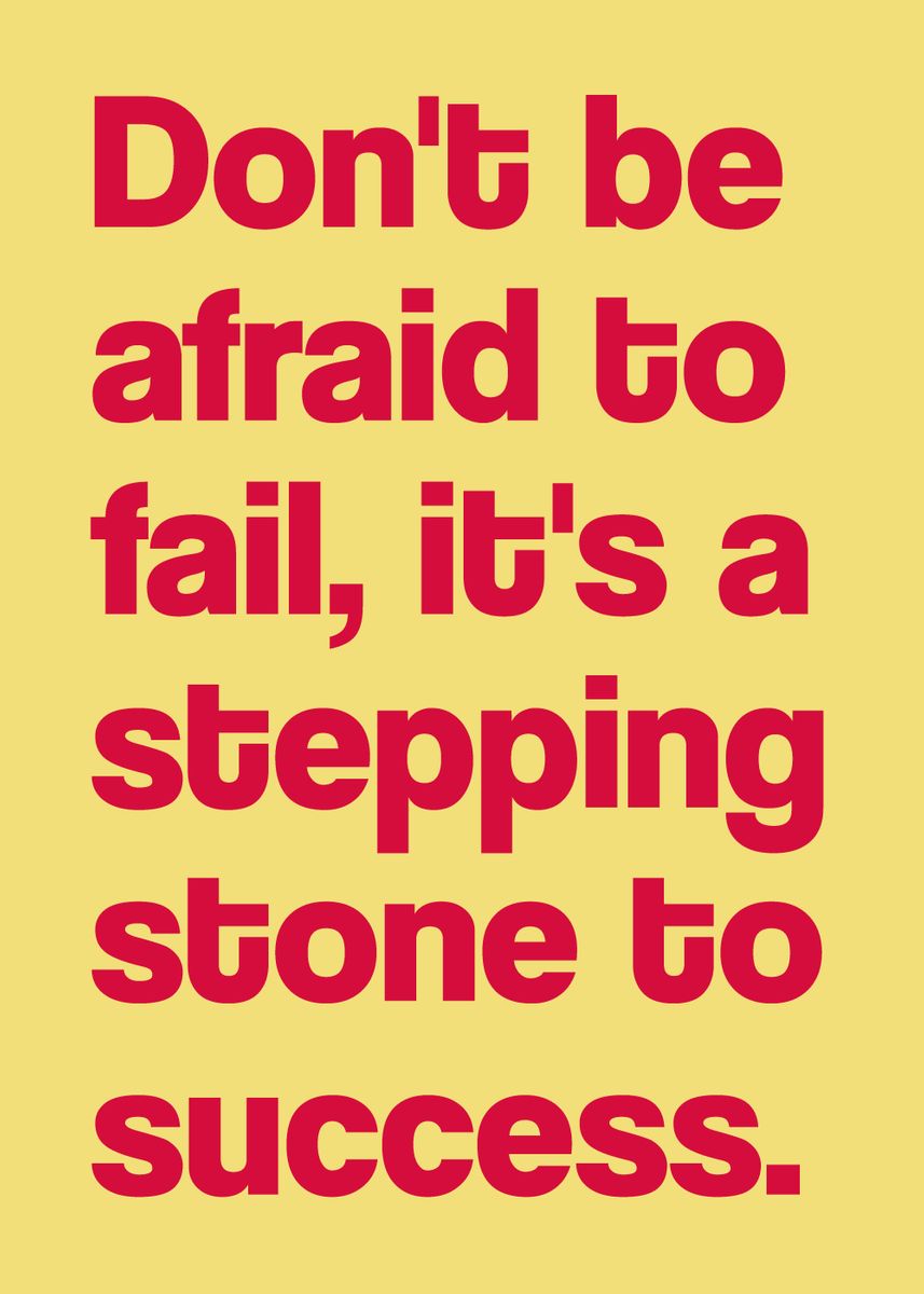 'Dont be afraid quote' Poster, picture, metal print, paint by Lissons ...