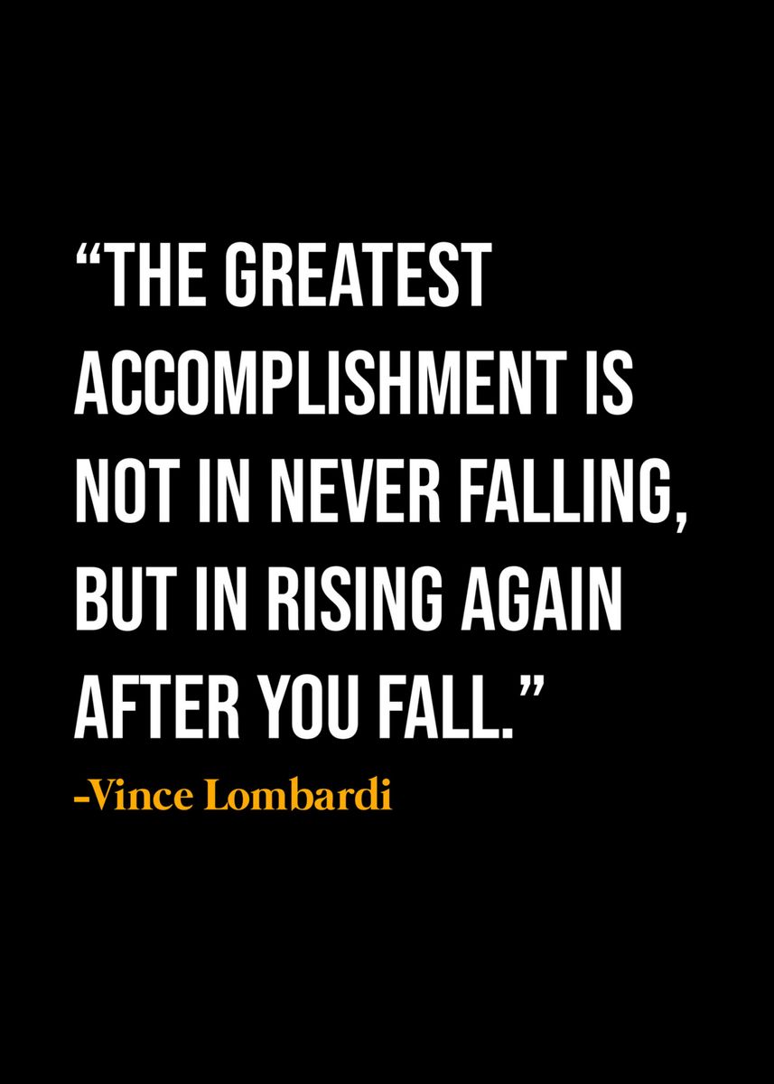 'Vince Lombardi Quote ' Poster, picture, metal print, paint by KAZE ...