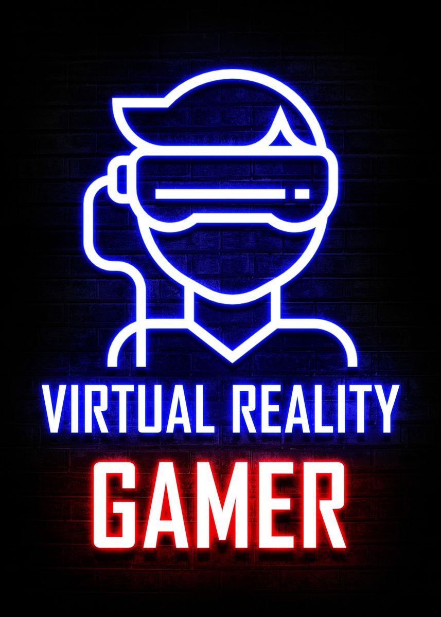 'VR Gamer Neon Quotes' Poster, picture, metal print, paint by Black ...