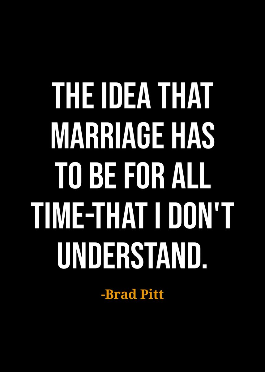 'Brad Pitt quotes ' Poster, picture, metal print, paint by pus meong ...