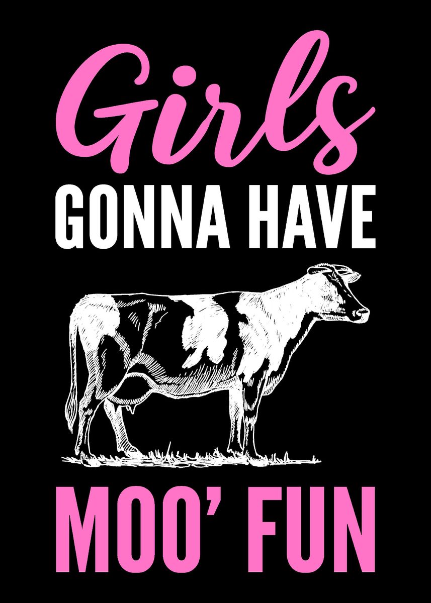 'Moo Fun Farmhands Gift' Poster by Powdertoastman | Displate
