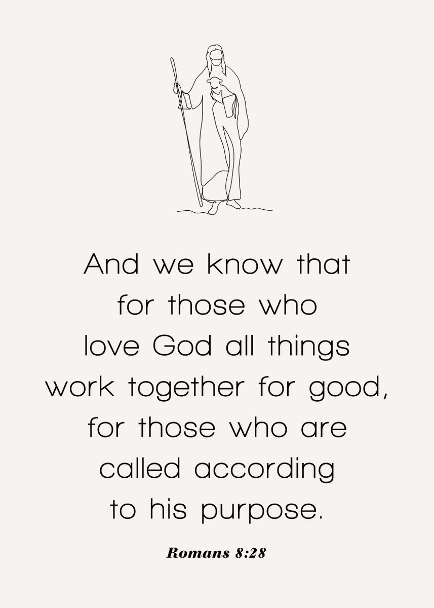 'Bible Verses Romans 8 28' Poster, picture, metal print, paint by Team ...