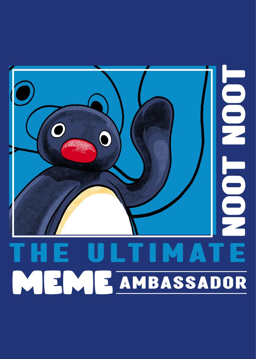 'Funny Noot Noot Penguin' Poster by Mikhaila Poster Design | Displate