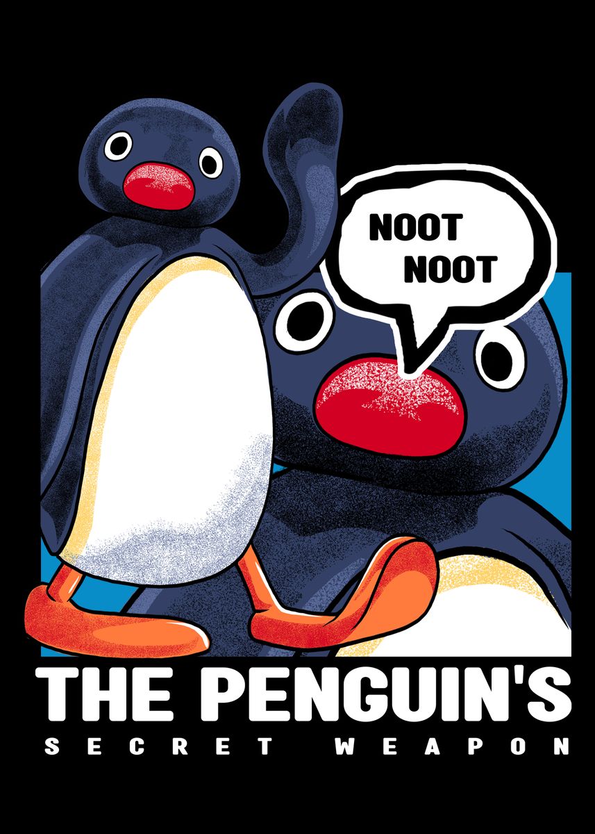 'Noot Noot Penguin Meme' Poster, picture, metal print, paint by ...