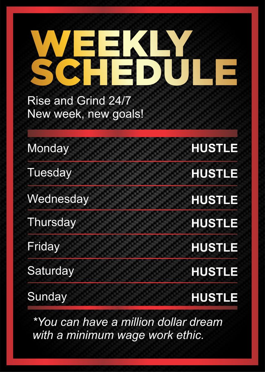 'weekly schedule to success' Poster, picture, metal print, paint by ...