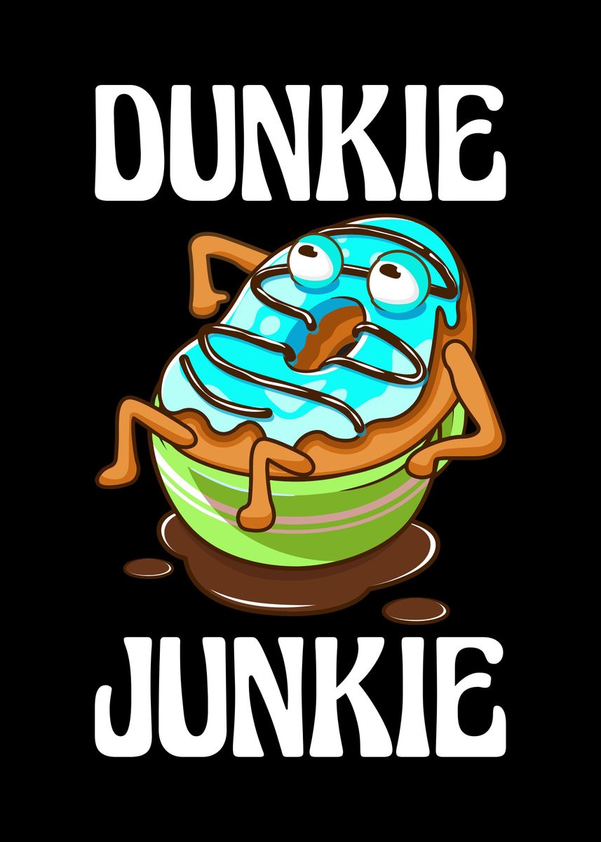 'Dunkie Junkie' Poster, picture, metal print, paint by CatRobot | Displate