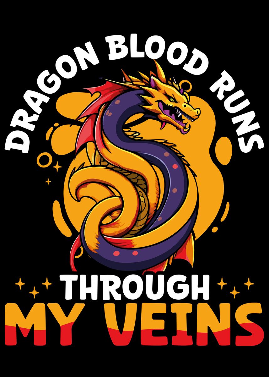 'Dragon blood runs' Poster, picture, metal print, paint by BeMi | Displate