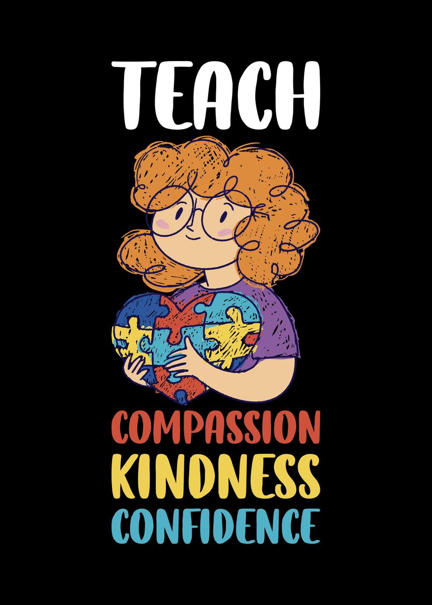 'Teach Compassion' Poster, picture, metal print, paint by CatRobot ...