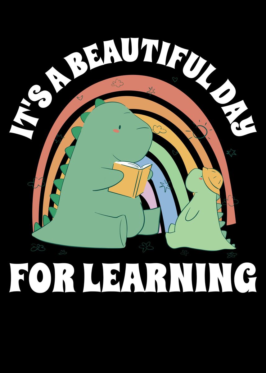 'Beautiful Day For Learning' Poster, picture, metal print, paint by ...
