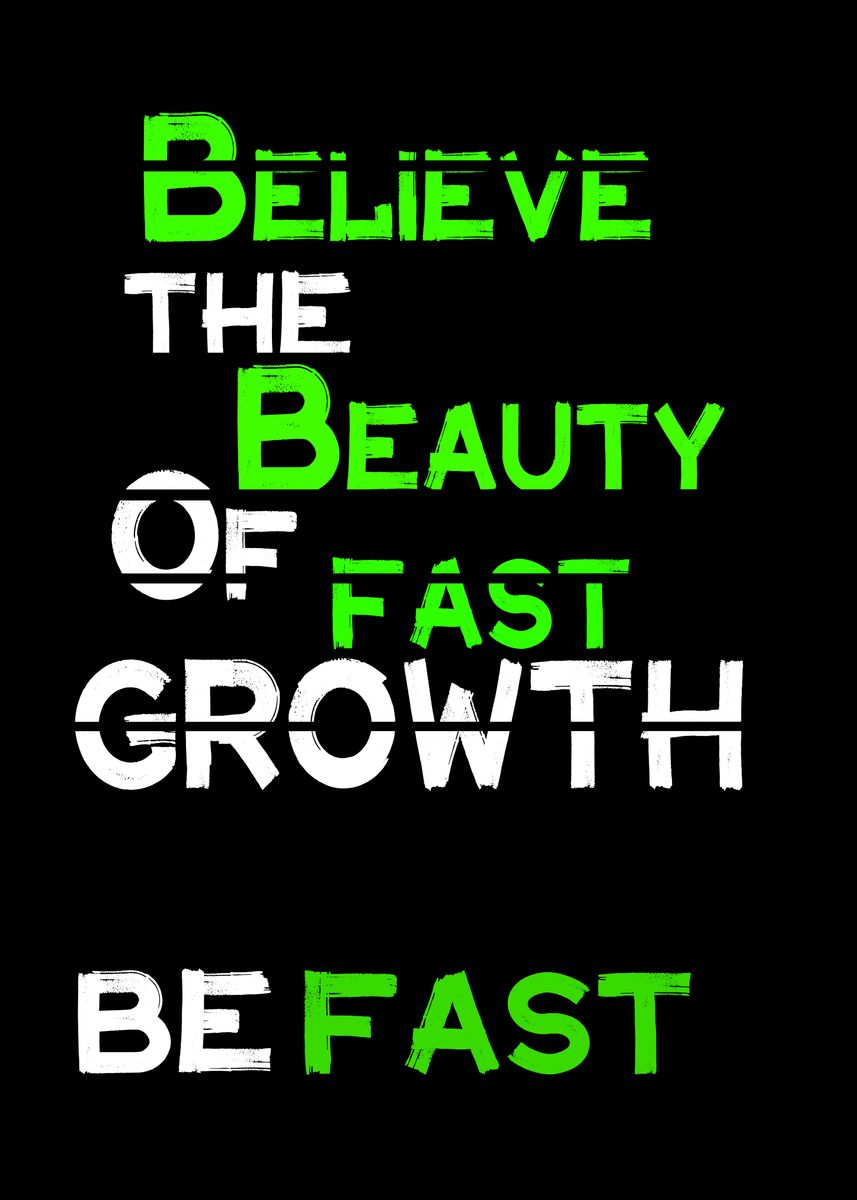 'Fast Growth Quote' Poster, picture, metal print, paint by ...