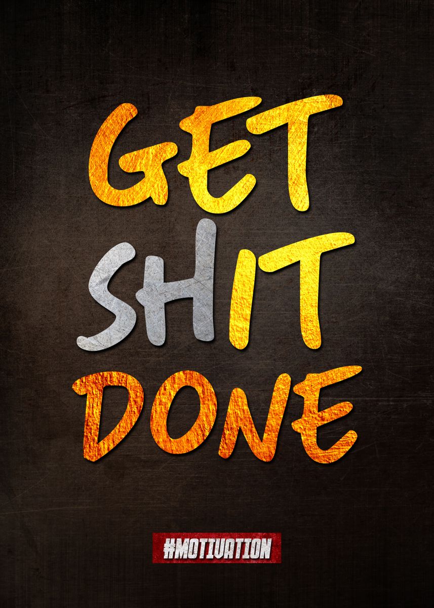 'Get it Done' Poster by Luna Studio | Displate