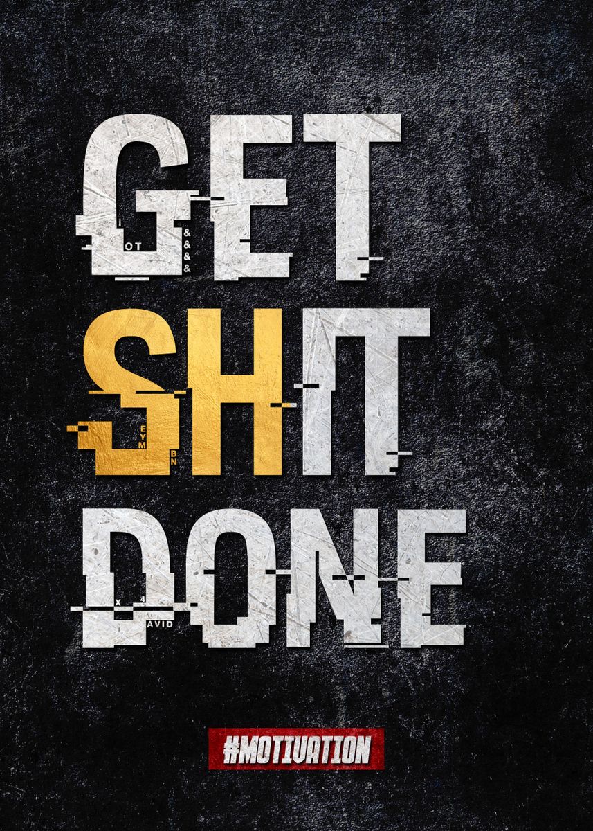 'Get it Done' Poster, picture, metal print, paint by Luna Studio | Displate