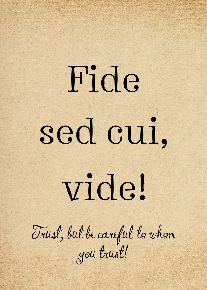 'Latin Quote Trust But Be' Poster by Jovana | Displate
