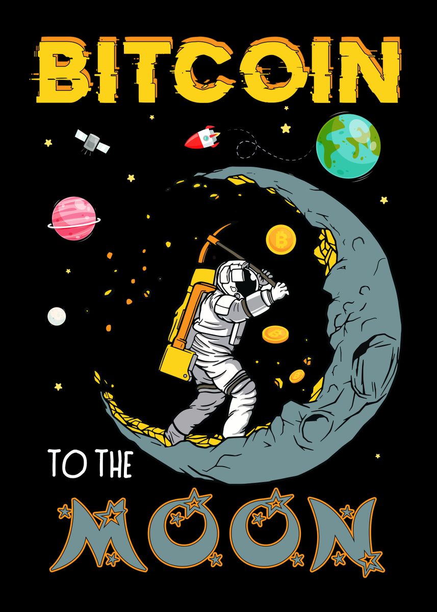 'Bitcoin Astronaut Crypto' Poster, picture, metal print, paint by KING ...