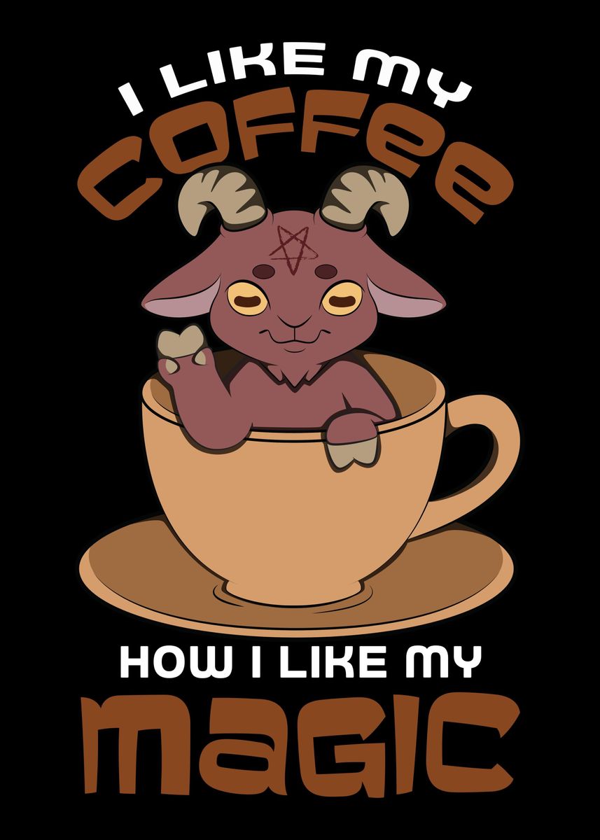 'I Like My coffee How I Lik' Poster, picture, metal print, paint by ...