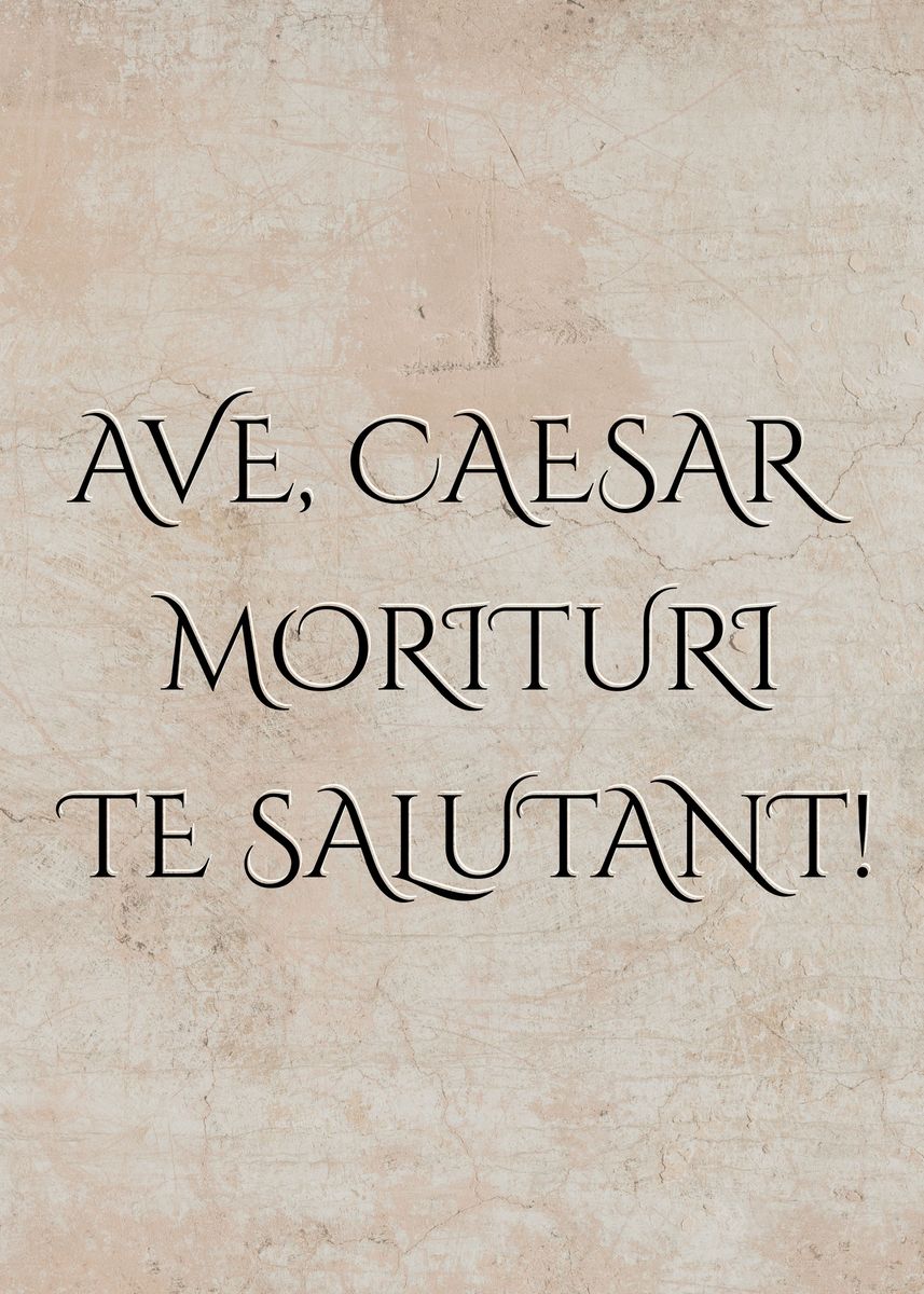 'Latin Quote Ave' Poster by Jovana | Displate