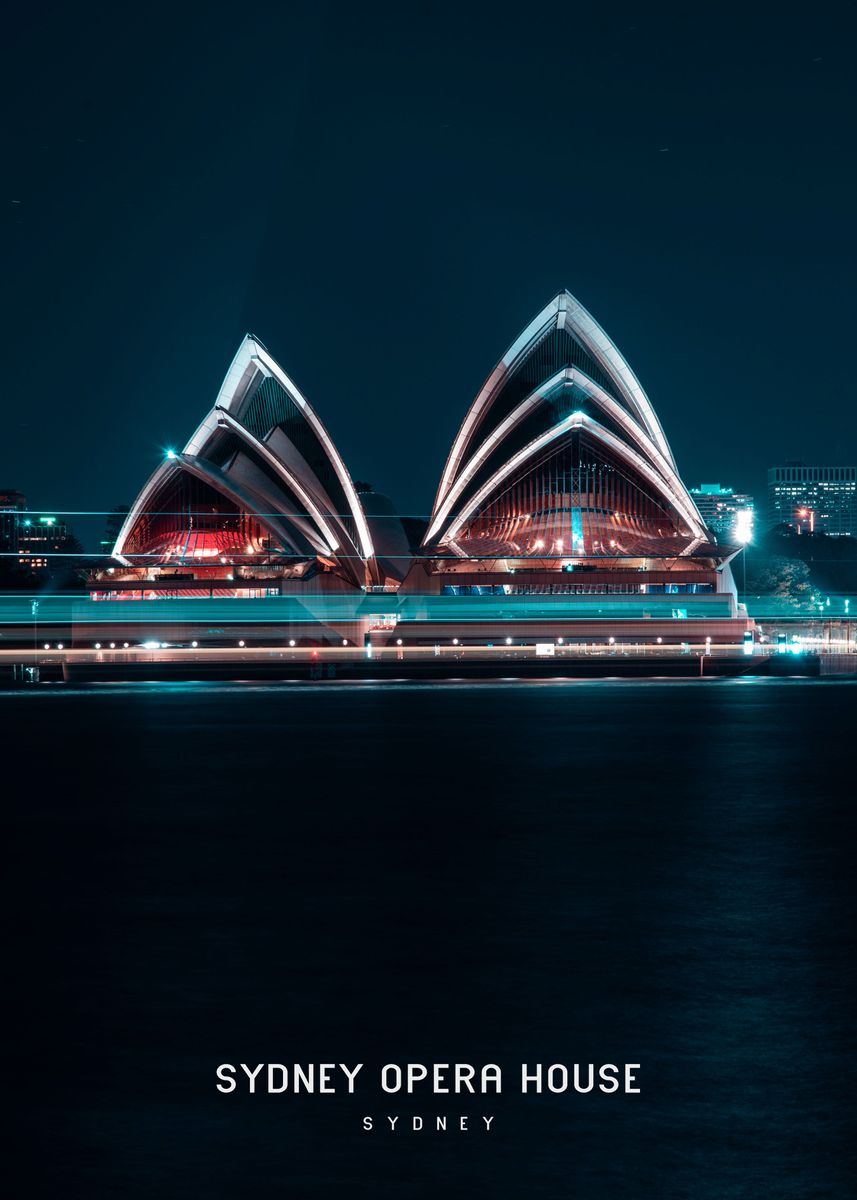 'Sydney Opera House ' Poster by Explore Universe | Displate