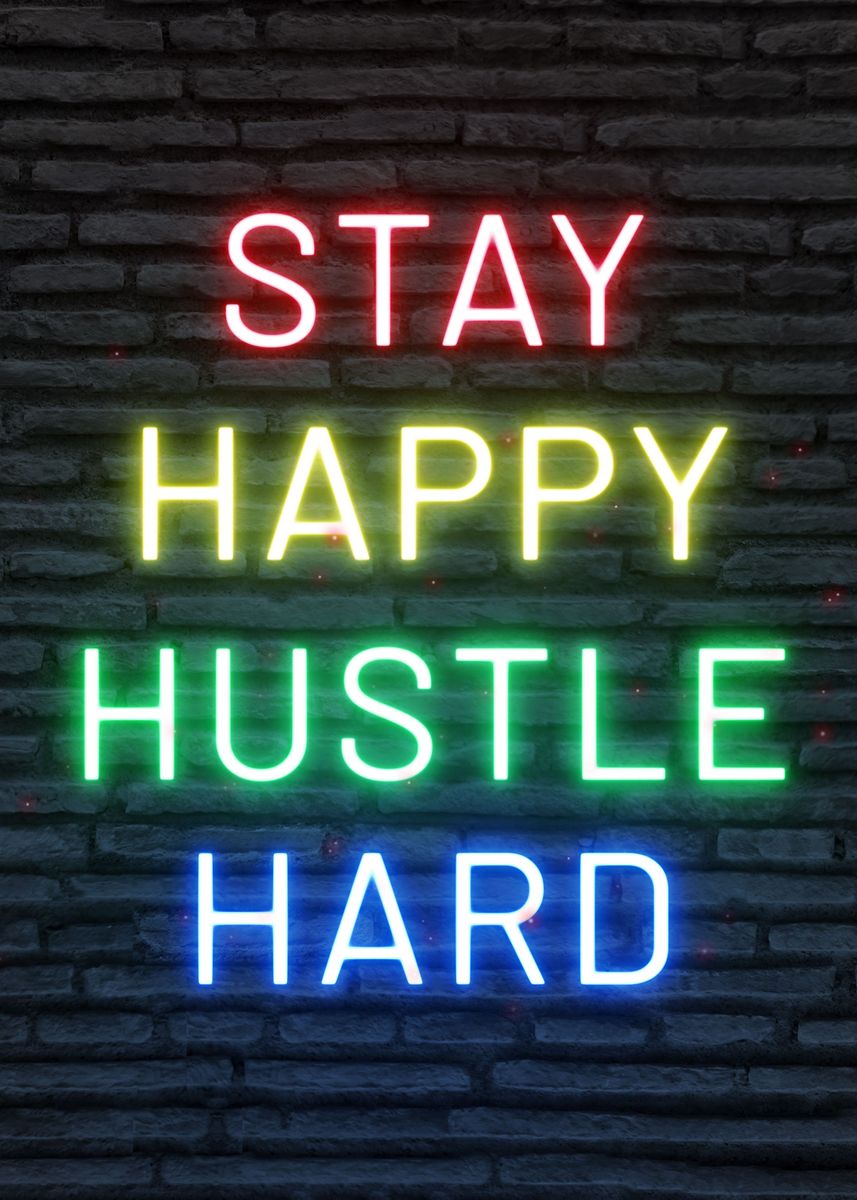 'Neon inspirational quotes' Poster, picture, metal print, paint by ...