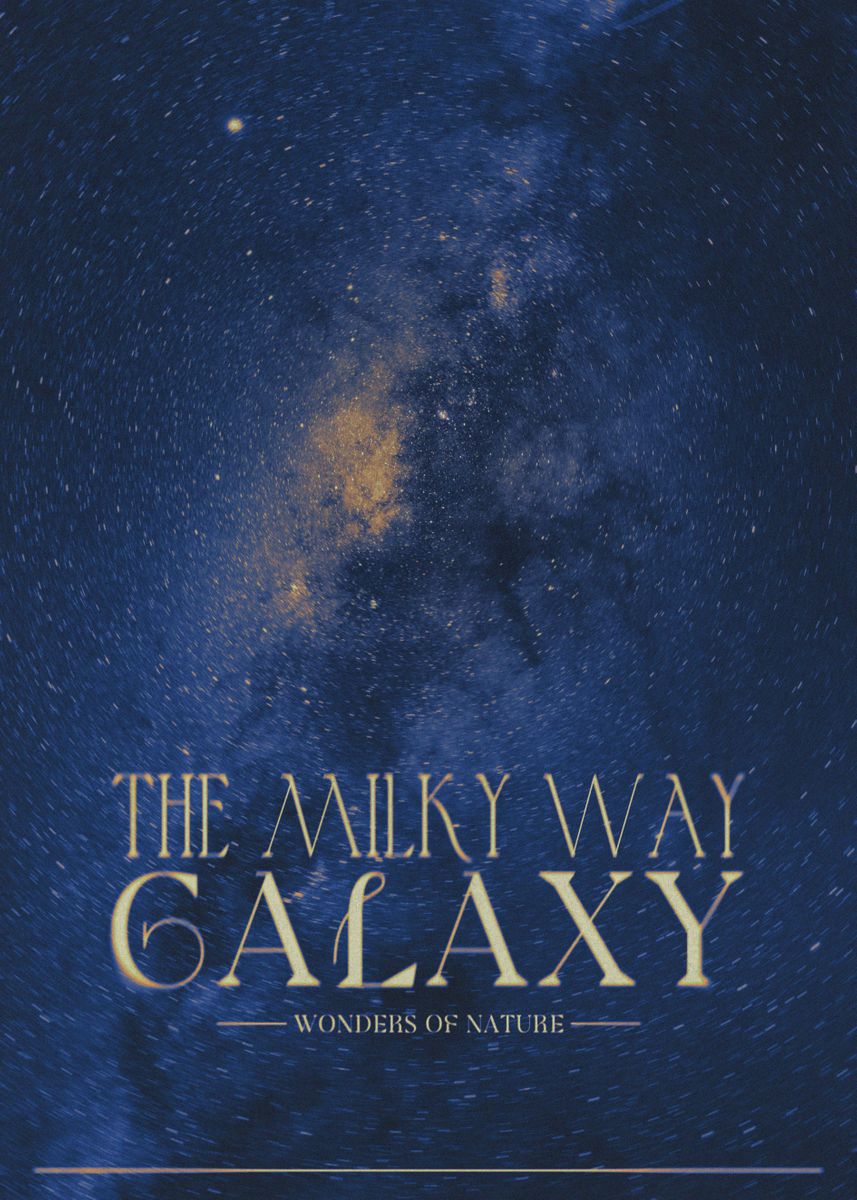 'THE MILKY WAY GALAXY' Poster, picture, metal print, paint by Sakumi ...