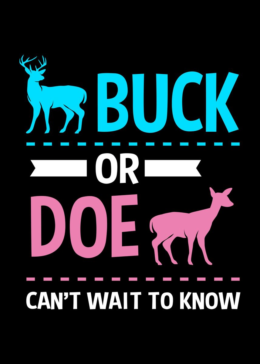 'Buck Or Doe' Poster, picture, metal print, paint by FunnyGifts | Displate