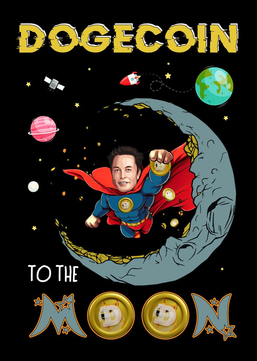 'Dogecoin Elon Musk Meme ' Poster, picture, metal print, paint by KING ...