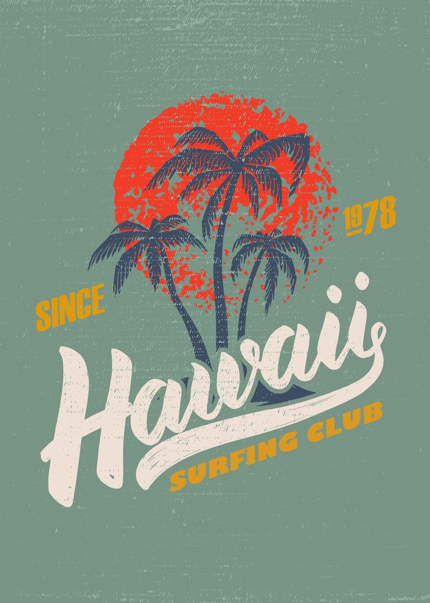 'Hawaii surfing club' Poster by VectorHight | Displate