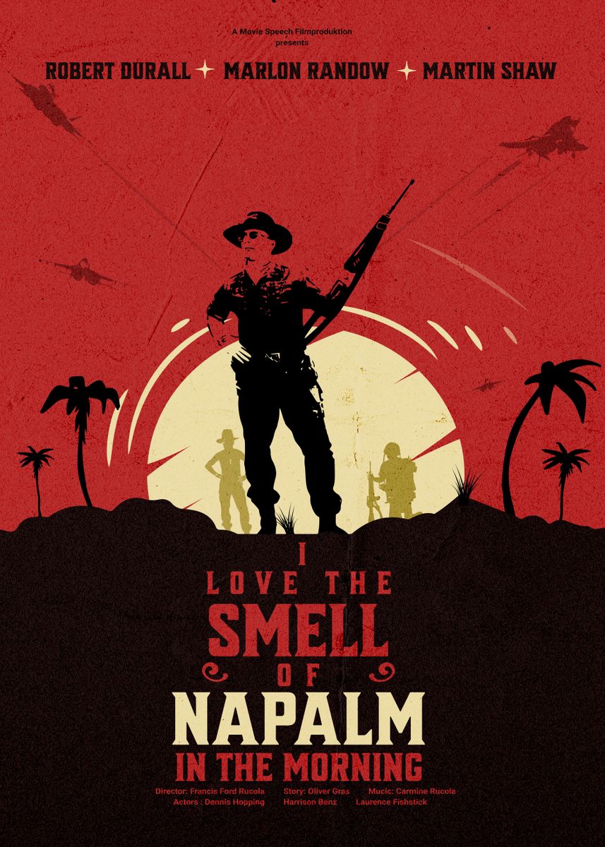 'I love the Smell of Napalm' Poster, picture, metal print, paint by ...