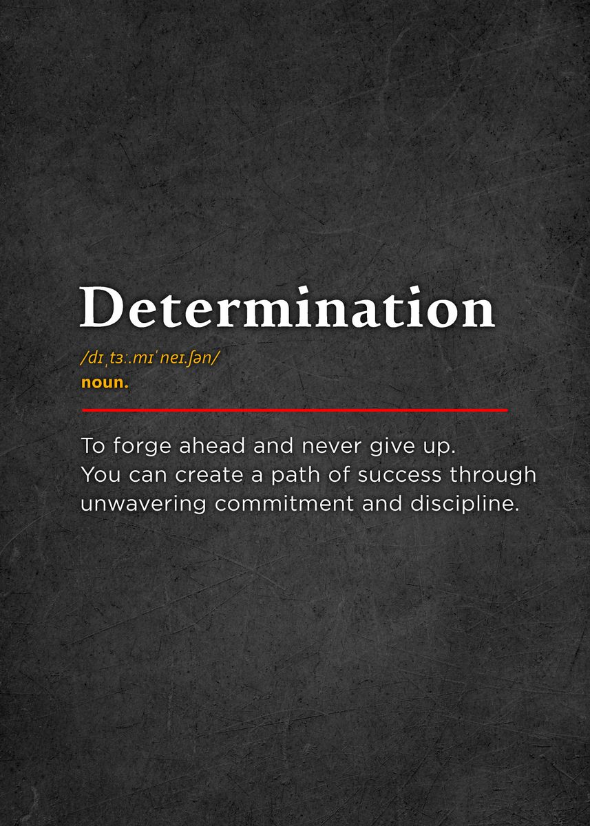 'Determination Quotes' Poster, picture, metal print, paint by ...