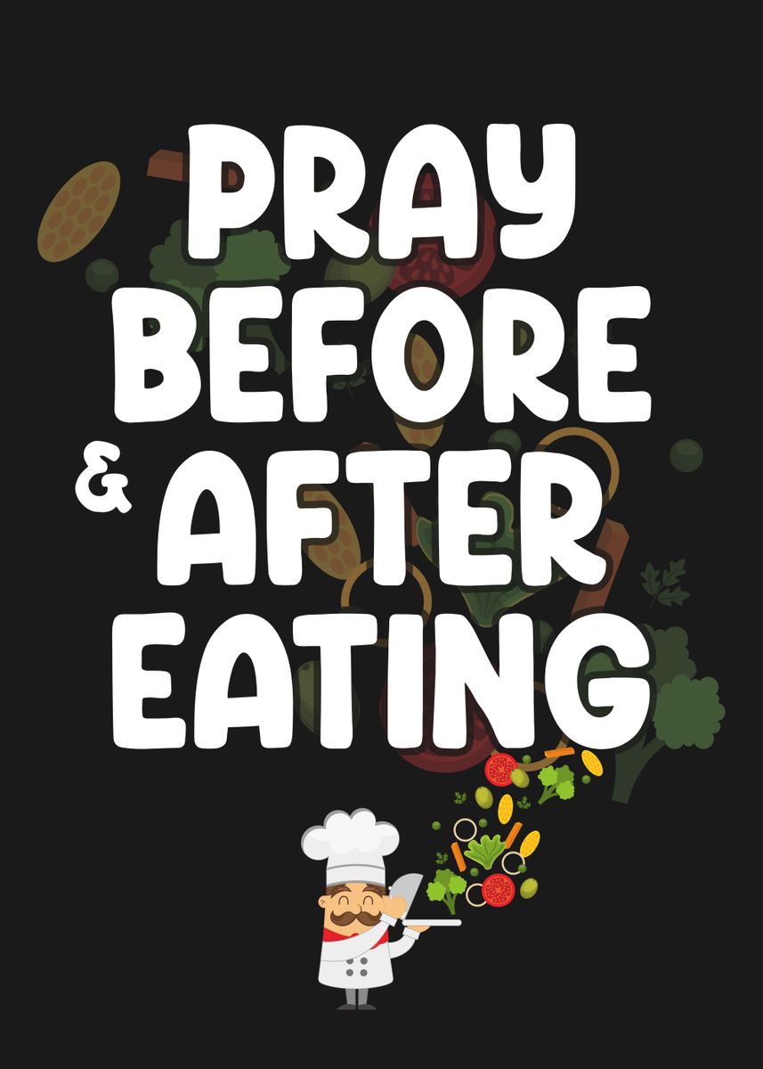 'pray before eating' Poster, picture, metal print, paint by yunur mawan ...