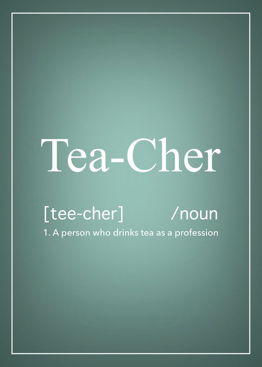 'Funny Tea Quote' Poster, picture, metal print, paint by Aiden Tells ...