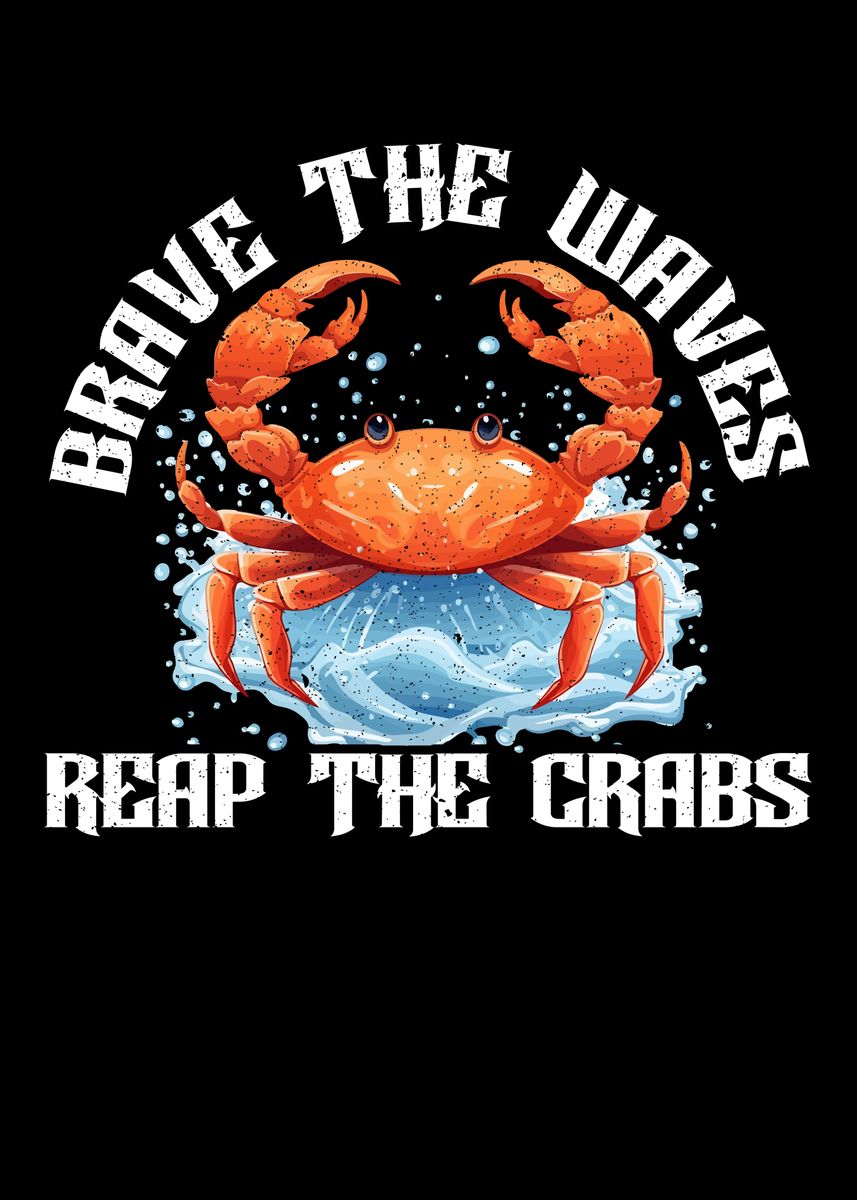 'Crab Fishing Crabby' Poster, picture, metal print, paint by NAO | Displate